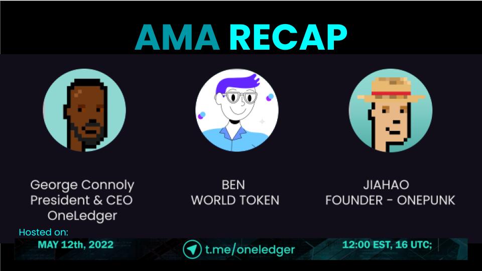 AMA RECAP - WORLD TOKEN/ ONE PUNKS NFT 12/05/2022